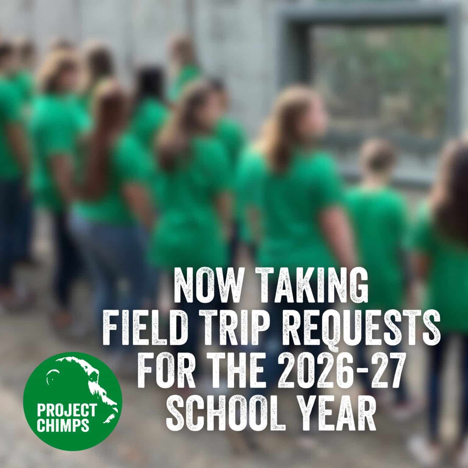 Field Trips - Project Chimps